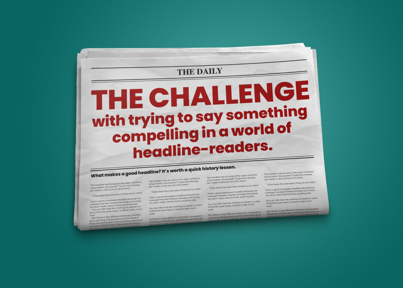 The challenge with trying to say something compelling in a world of headline-readers. | Ledger ...
